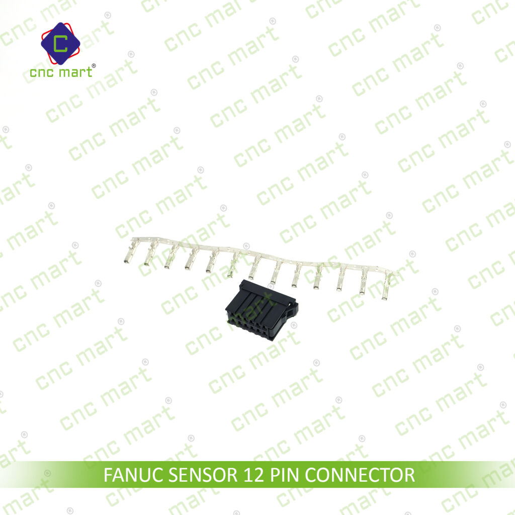 FANUC SENSOR 12PIN CONNECTOR - CNC MART