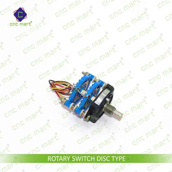 ROTARY SWITCH DISC TYPE - CNC MART